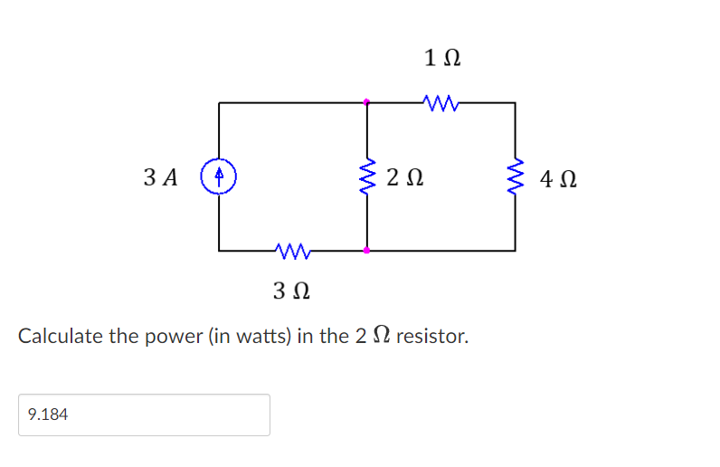 Solved Calculate the power (in watts) in the 2Ω resistor. | Chegg.com
