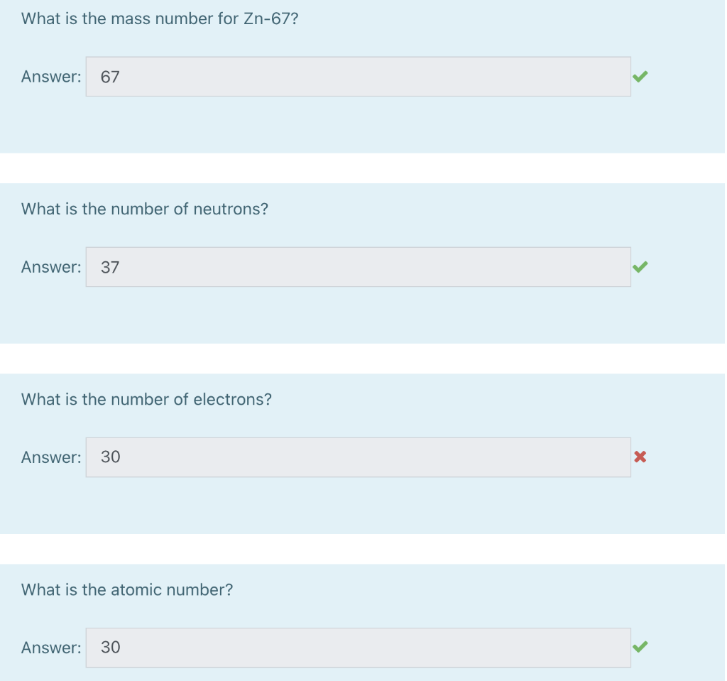 Solved What is the mass number for Zn-67? Answer: 67