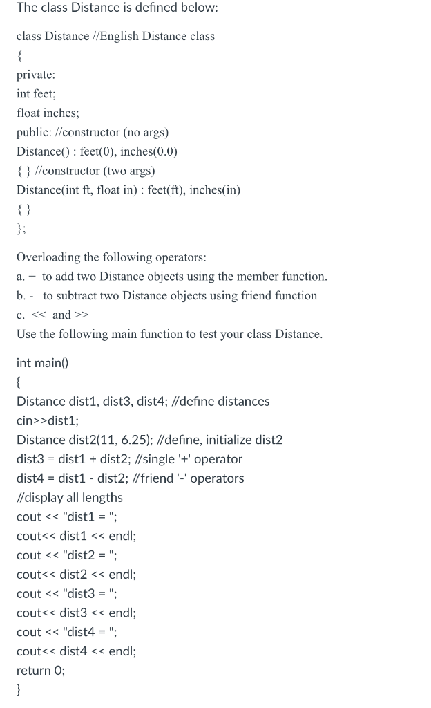 Solved The class Distance is defined below: class Distance | Chegg.com