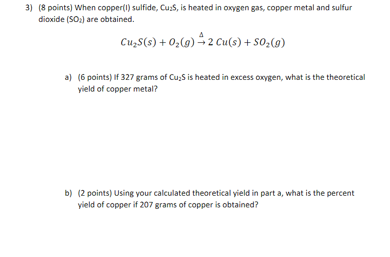 Solved (8 points) When copper(I) sulfide, Cu2 S, is heated | Chegg.com