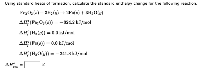 Solved Using standard heats of formation, calculate the | Chegg.com