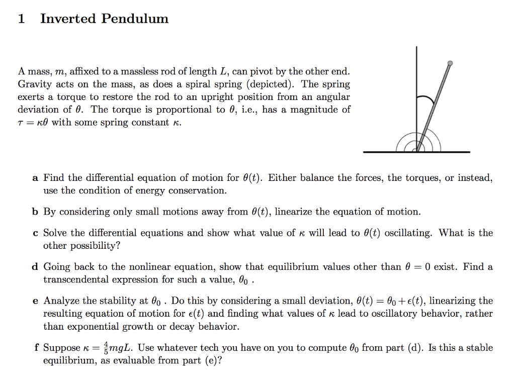 1 Inverted Pendulum A mass, m, affixed to a massless | Chegg.com