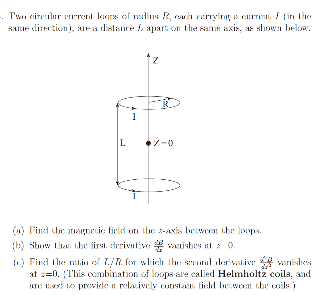 Solved =. Two circular current loops of radius R, each | Chegg.com