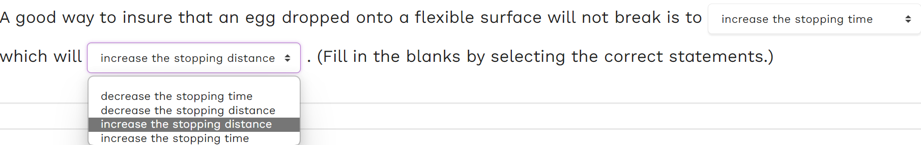 Solved A good way to insure that an egg dropped onto a | Chegg.com