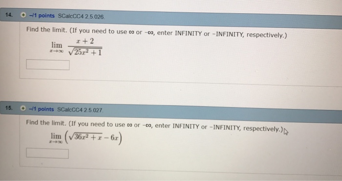 Solved 14. 0-1 points SCalcCC4 2.5 026 Find the limit. (If | Chegg.com Solved 14. 0-1 points SCalcCC4 2.5 026 Find the limit. (If | Chegg.com