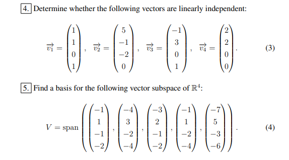 Solved 4. Determine whether the following vectors are | Chegg.com
