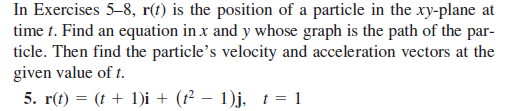 Solved In Exercises 5-8, r(t) is the position of a particle | Chegg.com