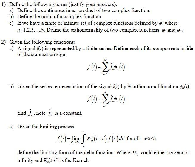 Solved 1) Define the following terms (justify your answers): | Chegg.com