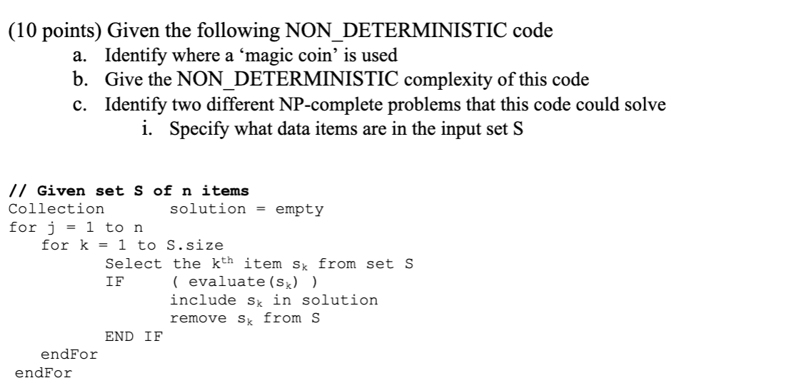 (10 points) Given the following NON_DETERMINISTIC | Chegg.com