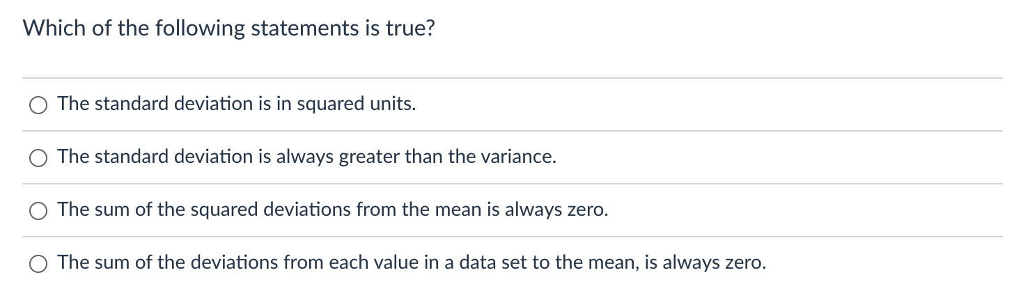 Solved Which of the following statements is true? The | Chegg.com