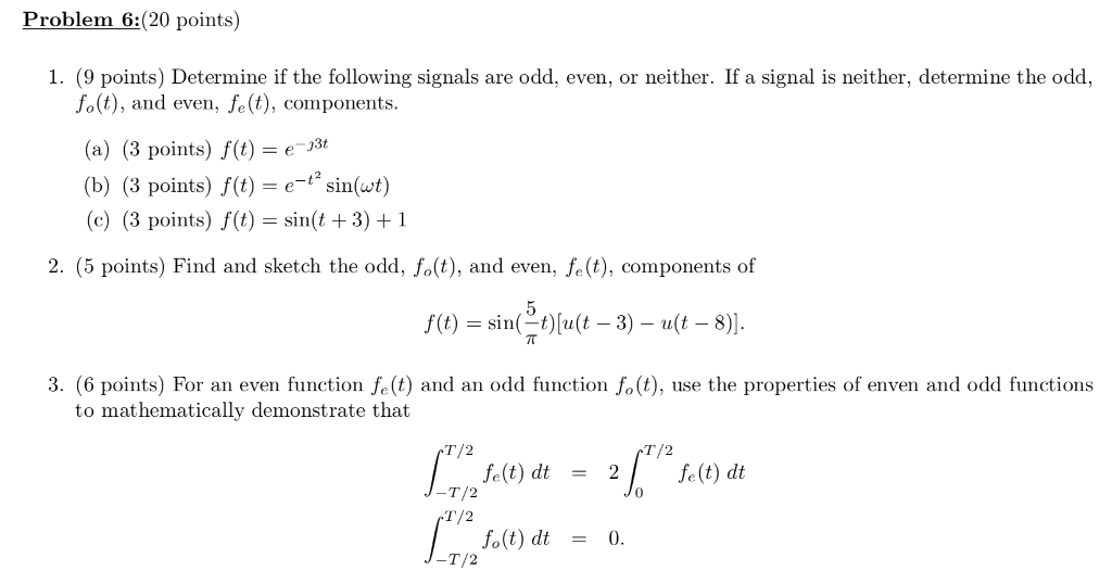Solved Problem 6:(20 points) 1. (9 points) Determine if the | Chegg.com