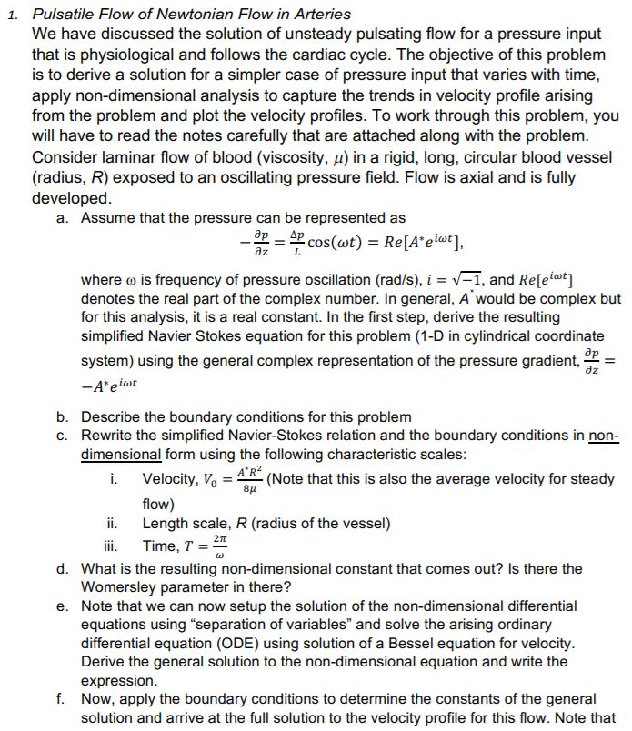 Solved 1 Pulsatile Flow Of Newtonian Flow In Arteries We