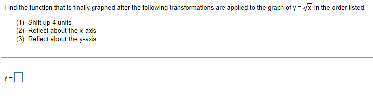 Solved Find the function that is finally graphed after the | Chegg.com