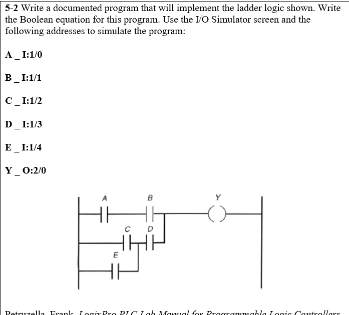 Solved 5-2 Write a documented program that will implement | Chegg.com