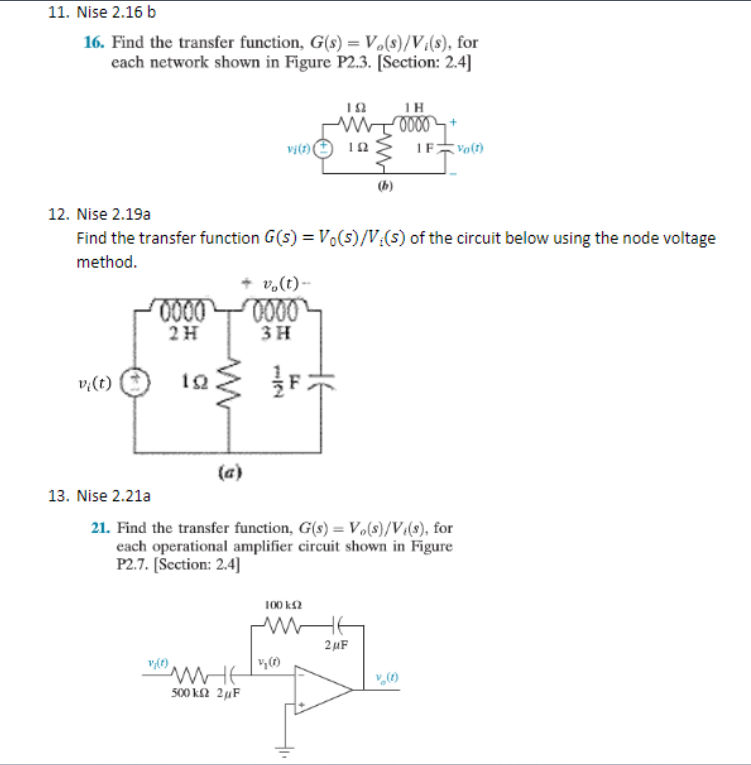 Solved 16. Find the transfer function, G(s)=Vo(s)/Vi(s), for | Chegg.com