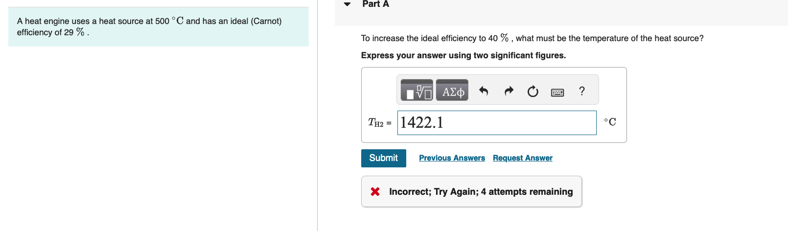Solved A heat engine uses a heat source at 500°C ﻿and has an | Chegg.com