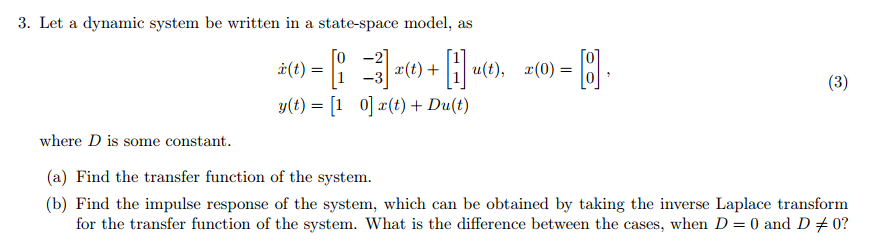 Solved 3. Let a dynamic system be written in a state-space | Chegg.com