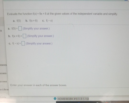 Solved Evaluate the function f(x) = 9x + 8 at the given | Chegg.com