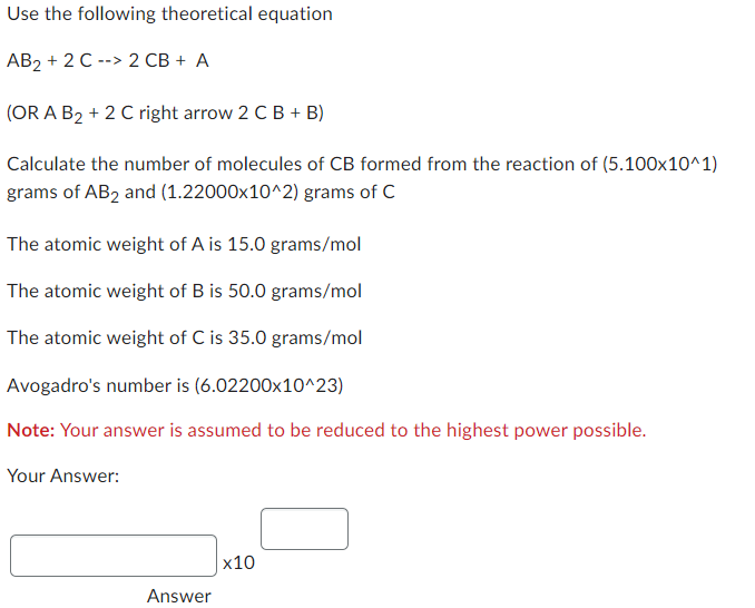 Solved Use the following theoretical equation AB2+2C−>2CB+A | Chegg.com