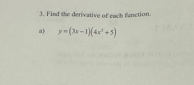 Solved 3. Find the derivative of each function. a) | Chegg.com