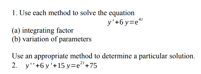 Solved Neat work please solve number one both ways and 2 if | Chegg.com