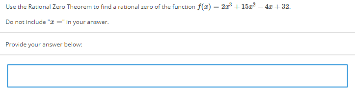 Solved Use The Rational Zero Theorem To Find A Rational Zero