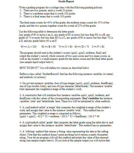 Solved A Grade Report Write A Grading Program For A College