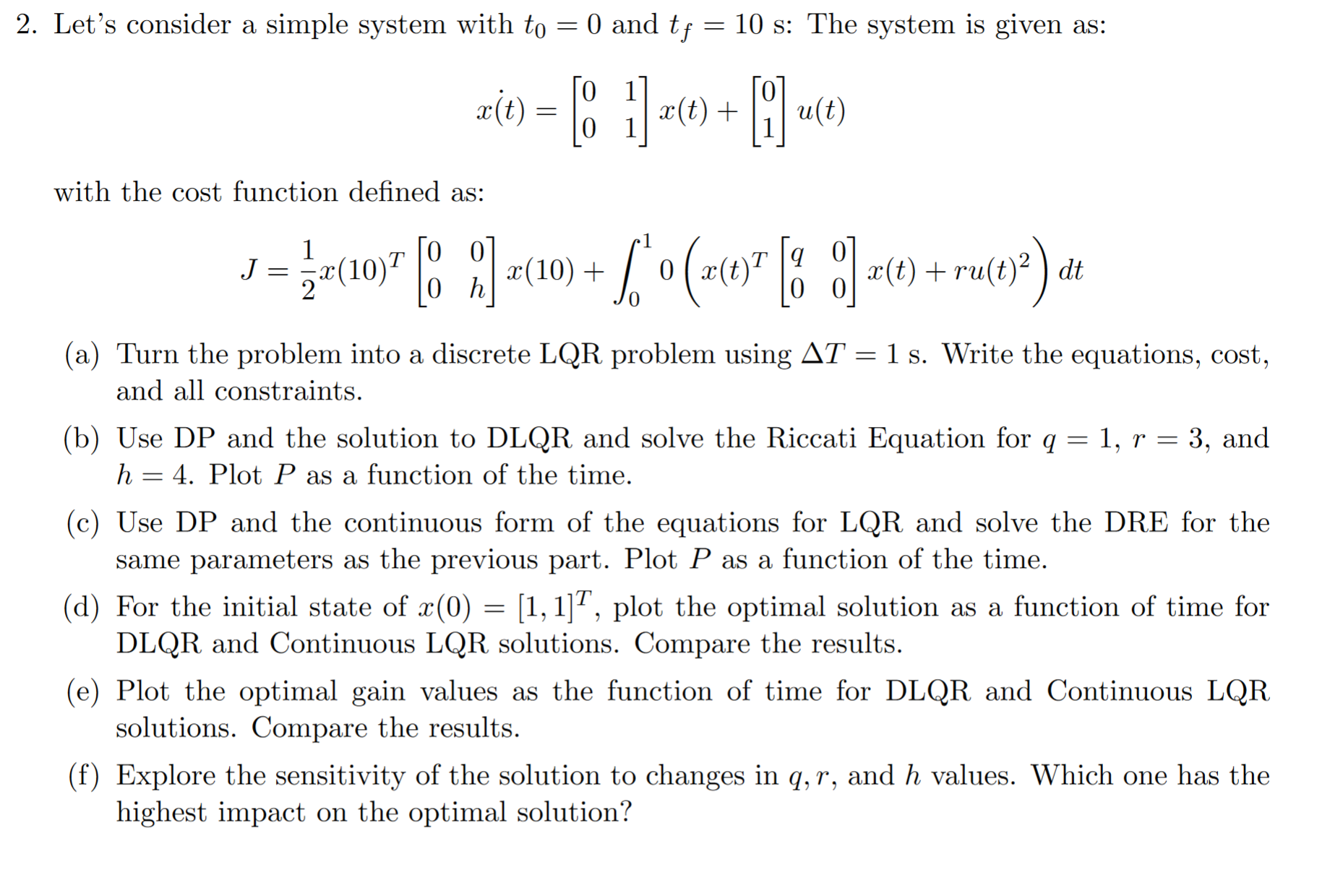 Solved Let's consider a simple system with t0=0 and tf=10 s | Chegg.com