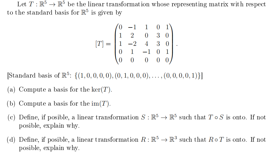Solved Let T : R5 → R5 be the linear transformation whose | Chegg.com