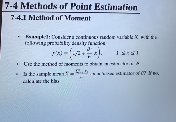 Solved 7-4 Methods of Point Estimation 7-4.1 Method of | Chegg.com Solved 7-4 Methods of Point Estimation 7-4.1 Method of | Chegg.com