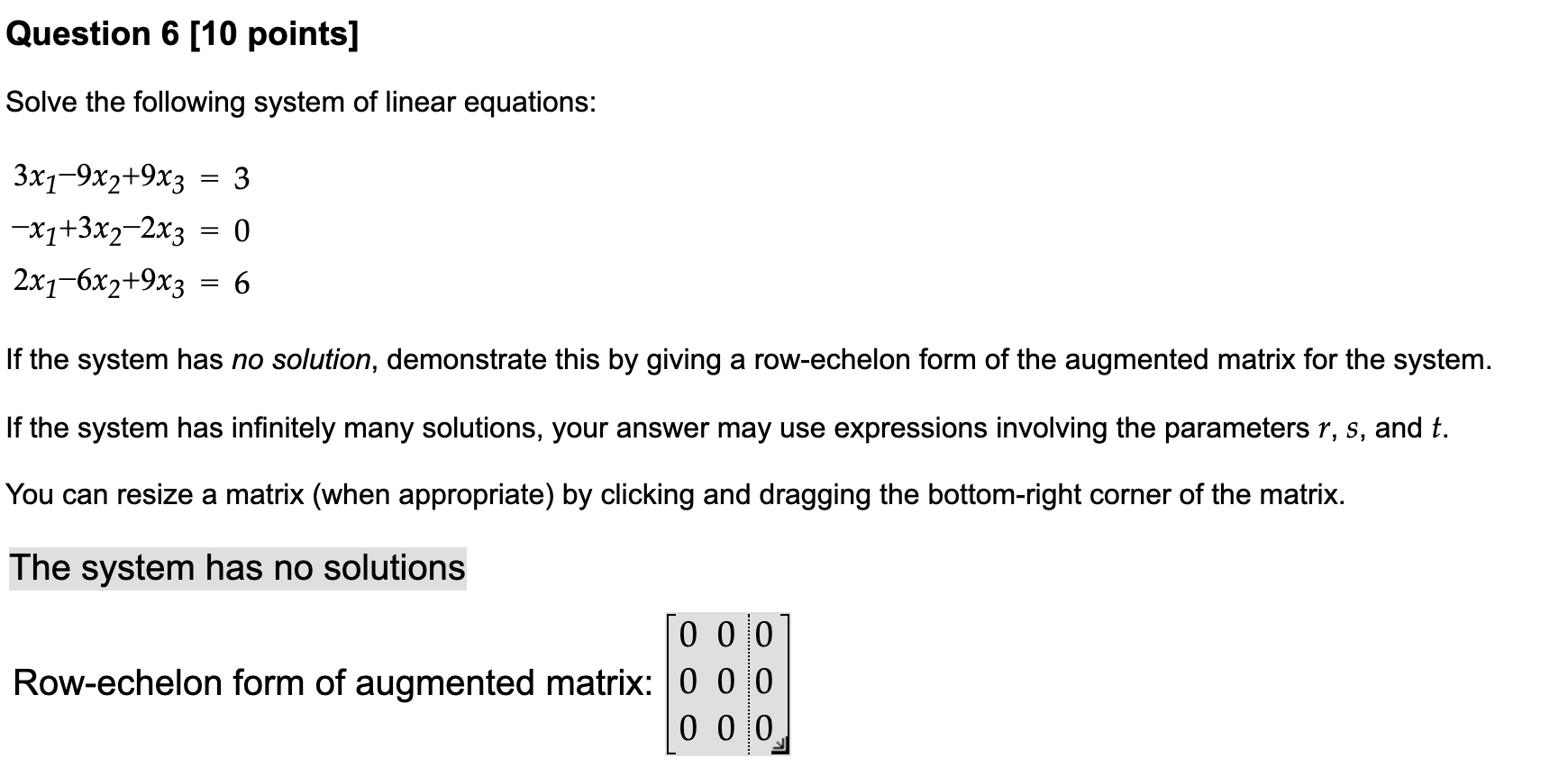 Solved Question 6 10 Points Solve The Following System Of
