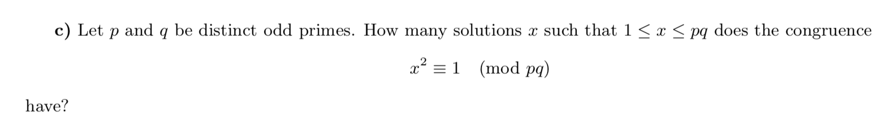 Solved c) Let p and q be distinct odd primes. How many | Chegg.com