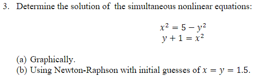 Solved 3. Determine the solution of the simultaneous | Chegg.com