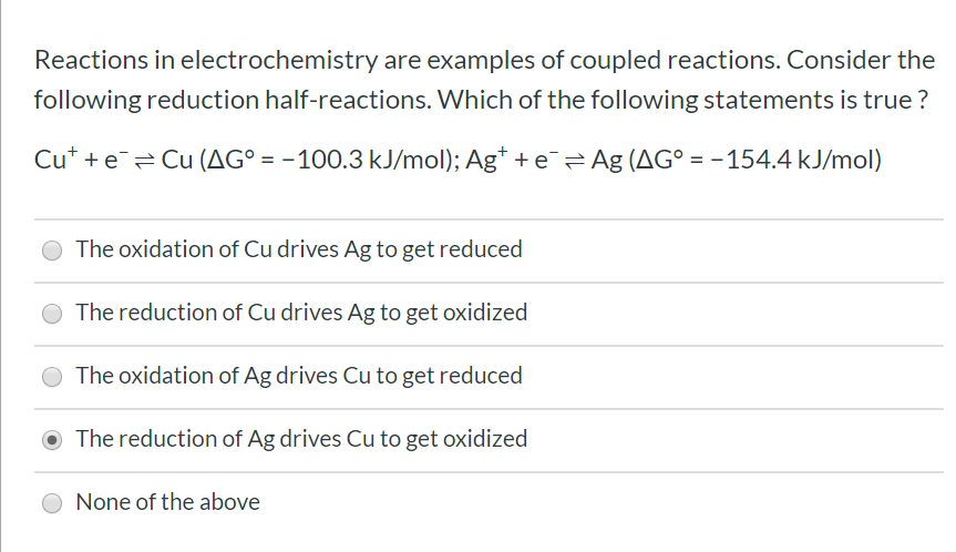 Solved Reactions in electrochemistry are examples of coupled | Chegg.com