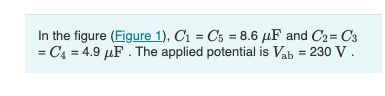 Solved In the figure ,C1=C5=8.6μF and C2=C3 =C4=4.9μF. The | Chegg.com