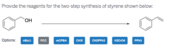 Solved Provide the reagents for the two-step synthesis of | Chegg.com