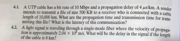 Solved A UTP cable has a bit rate of 10 Mbps and a | Chegg.com