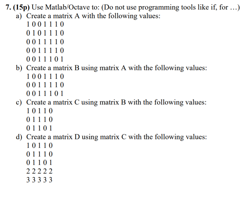 Solved 7. (15p) Use Matlab/Octave to: (Do not use | Chegg.com