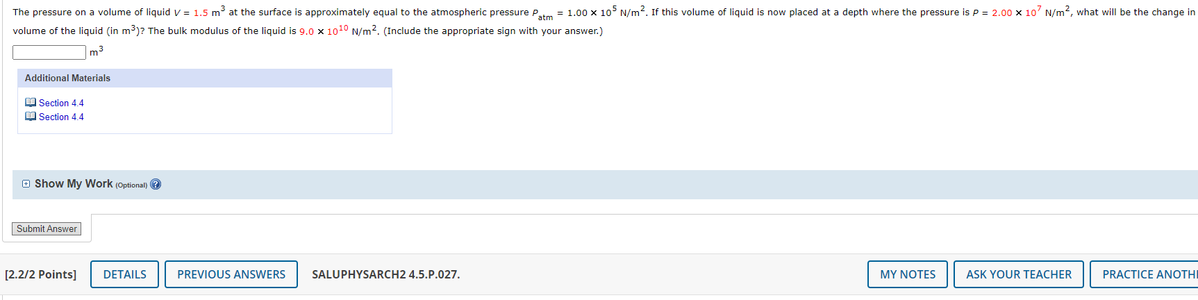 Solved volume of the liquid (in m3 )? The bulk modulus of | Chegg.com