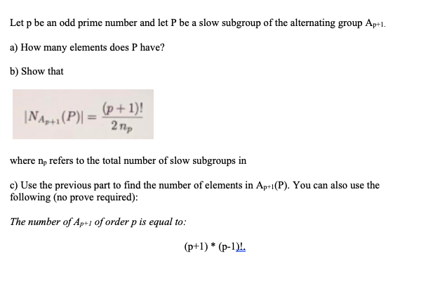 Solved Let p be an odd prime number and let P be a slow | Chegg.com