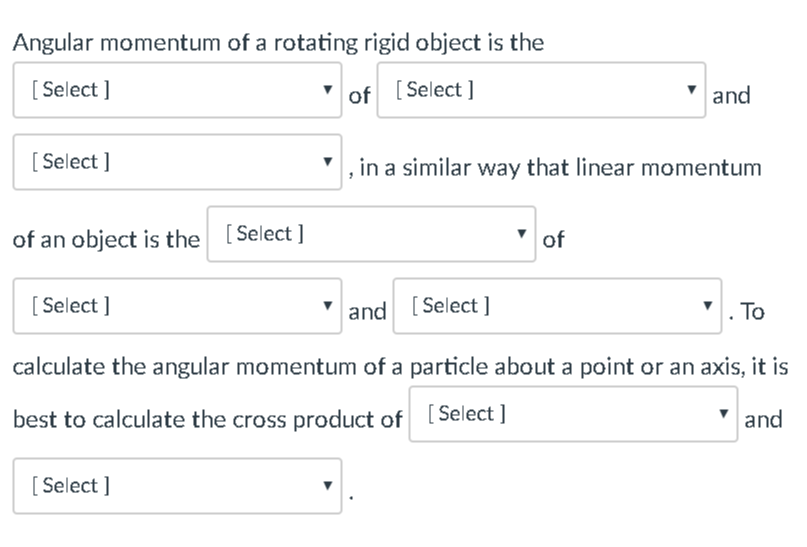 Solved Angular momentum of a rotating rigid object is the | Chegg.com
