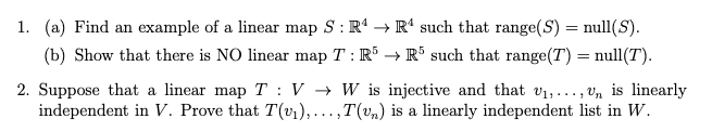 Solved I. (a) Find an example of a linear map S : R4 → R4 | Chegg.com