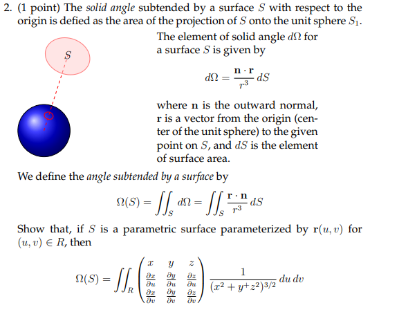 Solved ds 2. (1 point) The solid angle subtended by a | Chegg.com