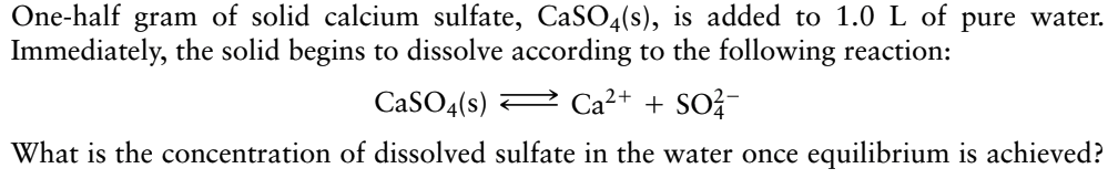 Solved One-half gram of solid calcium sulfate, CaSO4(s), is | Chegg.com