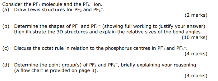 Solved Consider the PF3 molecule and the PF6−ion. (a) Draw | Chegg.com