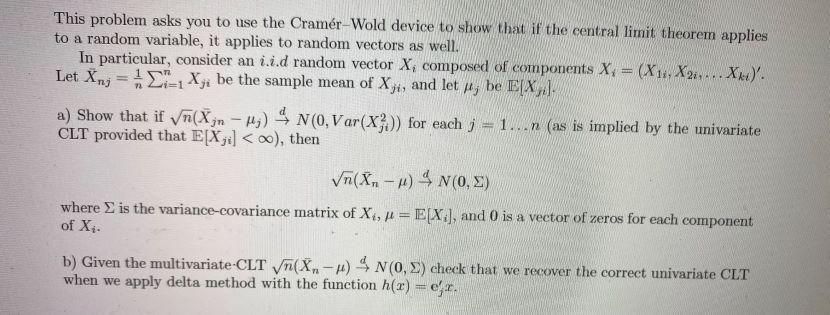 Solved This problem asks you to use the Cramer-Wold device | Chegg.com