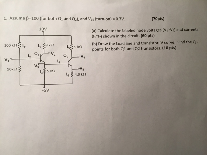 Solved 1. Assume p-100 (for both Q1 and Q2), and VBE | Chegg.com