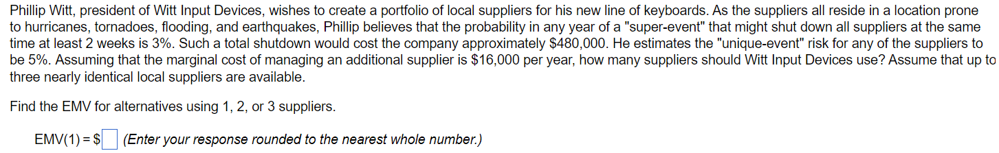 Solved Phillip Witt, president of Witt Input Devices, wishes | Chegg.com