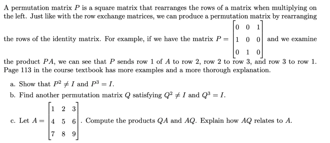 Solved A permutation matrix P is a square matrix that | Chegg.com