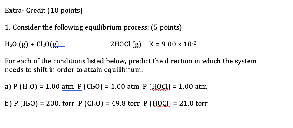 Solved 1. Consider the following equilibrium process: ( 5 | Chegg.com